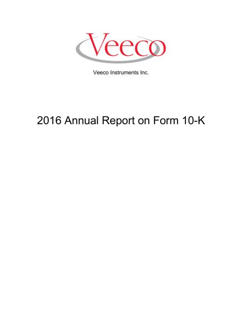 Veeco Instruments Inc. (VECO) 2016年年度报告「NASDAQ」.pdf_三个皮匠报告